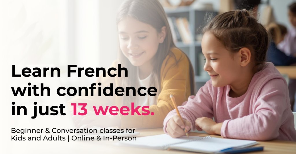 13-Week Intensive French Classes 2026 - FrenchetVoila